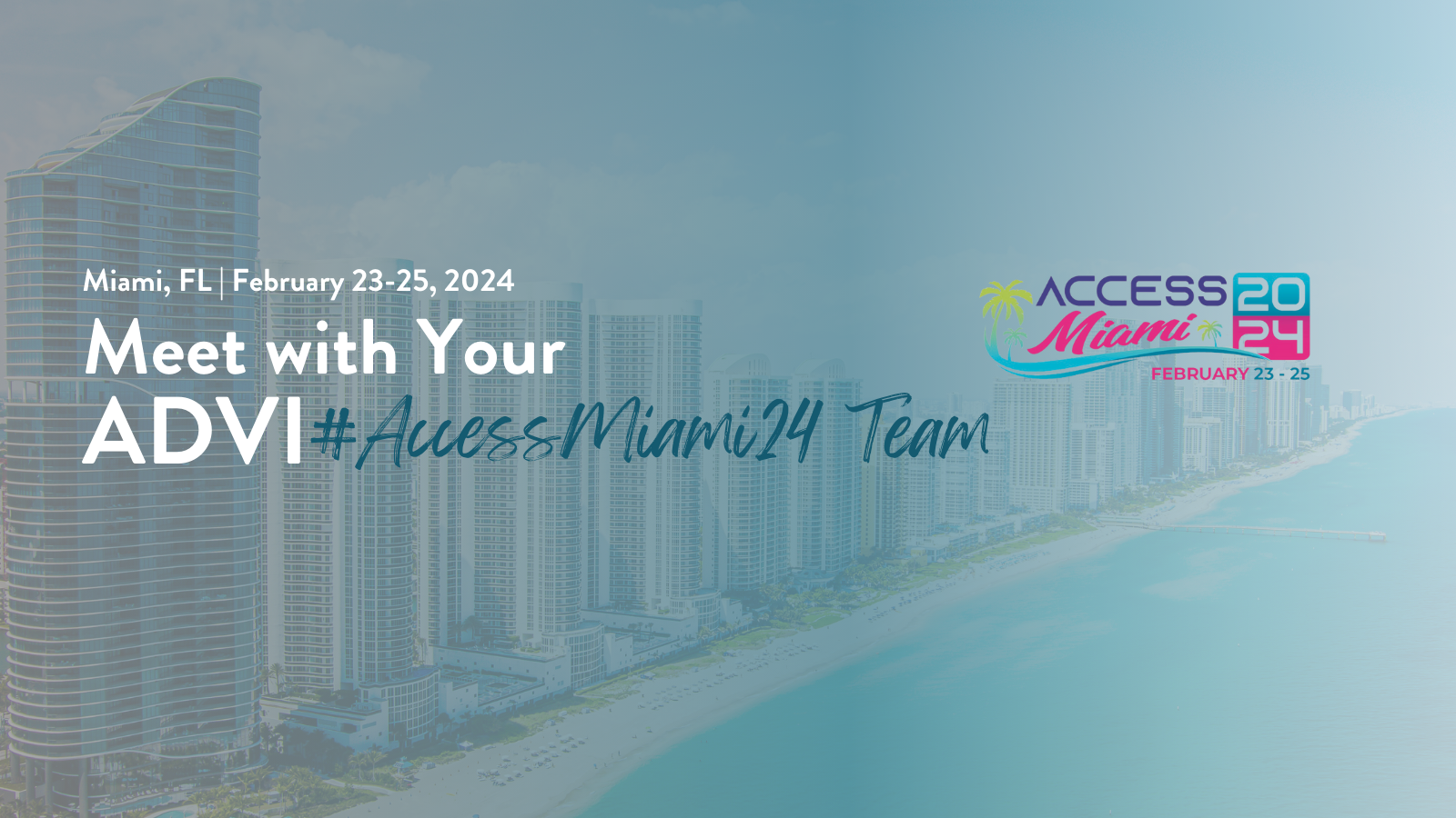 Meet with ADVI Health Experts at ACCESS Miami | ADVI