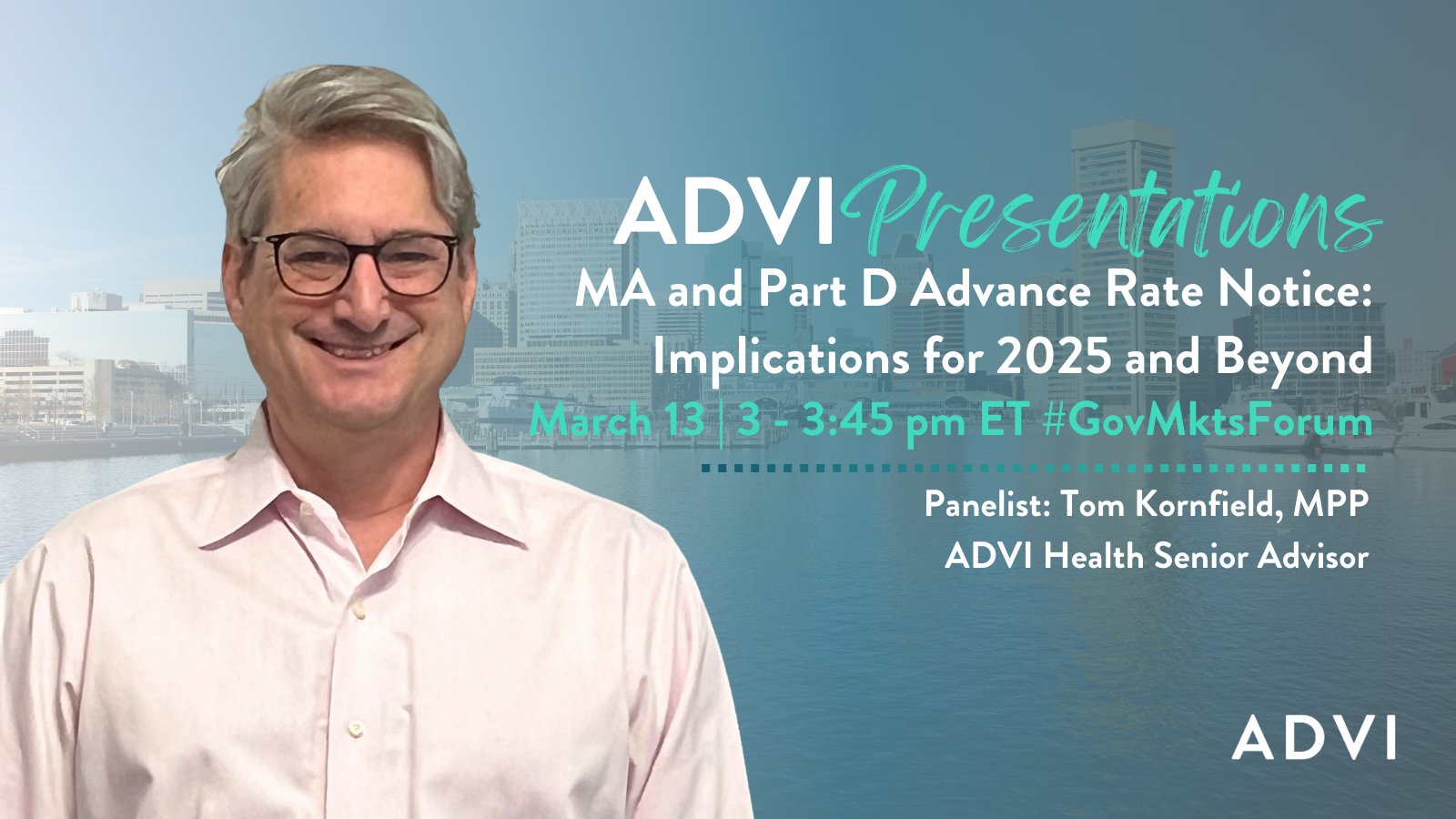 ADVI Senior Advisor Tom Kornfield at AHIP 2024 Medicare, Medicaid ...